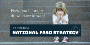 Support a National FASD Strategy this FASD Awareness Month - CanFASD