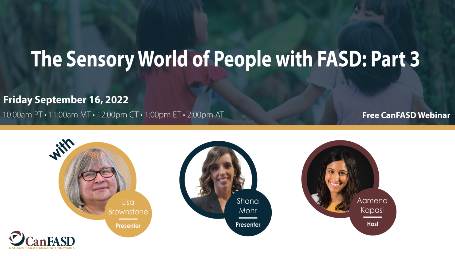 New Webinar: Sensory World of FASD Part 3 - CanFASD